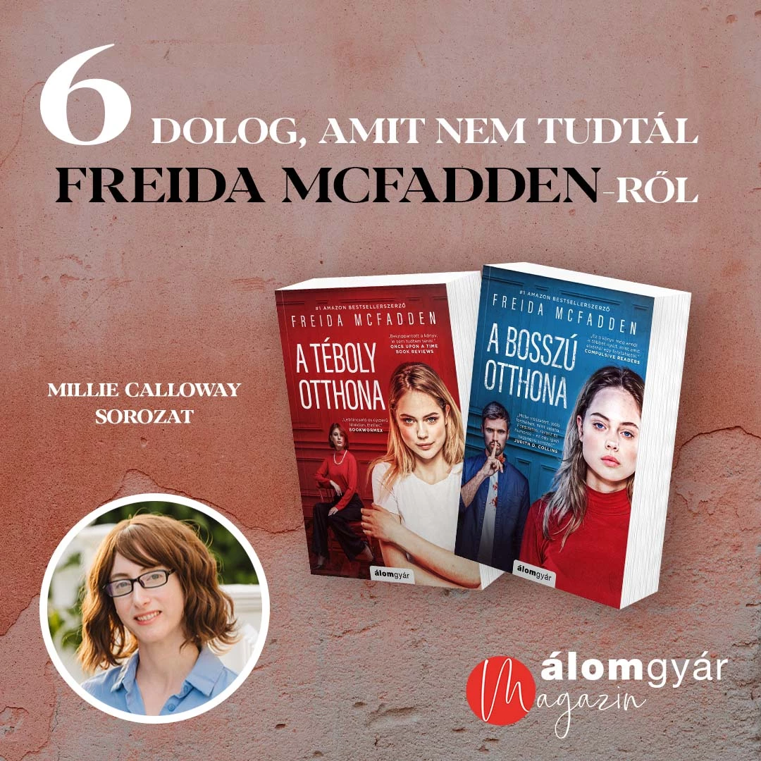 6 dolog, amit nem tudtál Millie Calloway-sorozat szerőjéről, Freidda ...