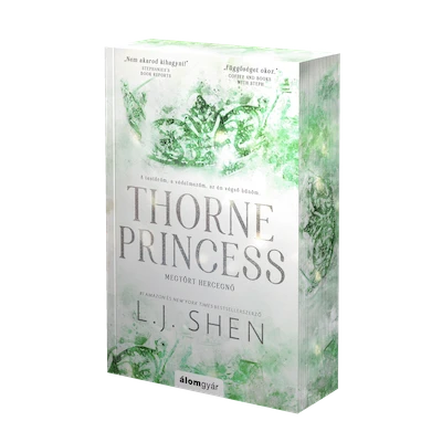 Thorne Princess - Megtört hercegnő | Álomgyár