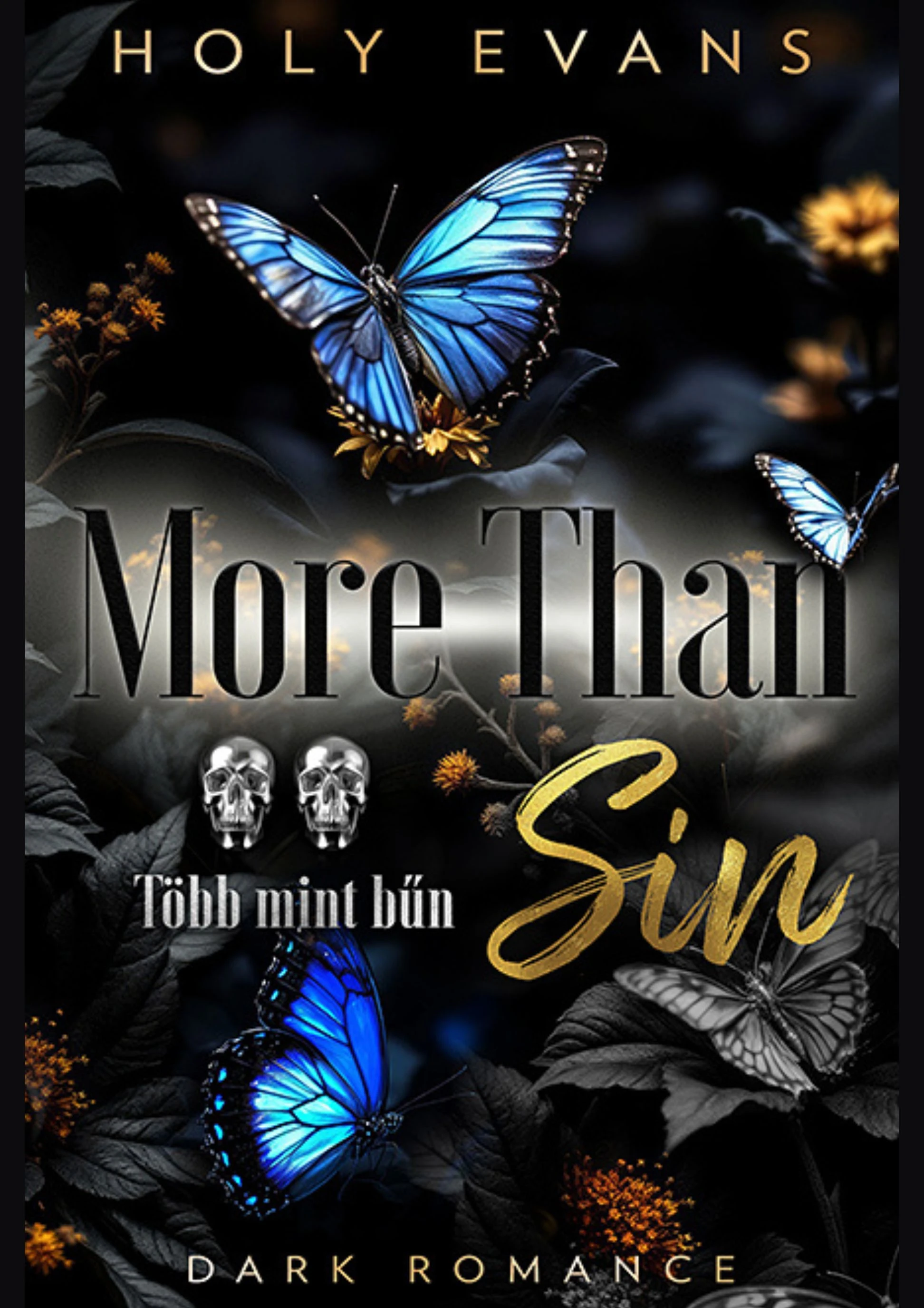 More Than Sin - Több, mint bűn | Álomgyár
